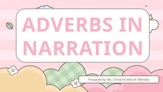 Kinds of Adverbs and Activities for Grade 8-English | PPTX