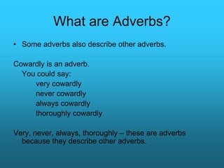 Adverbs Lesson on Grammar and Mechanics. | PPT