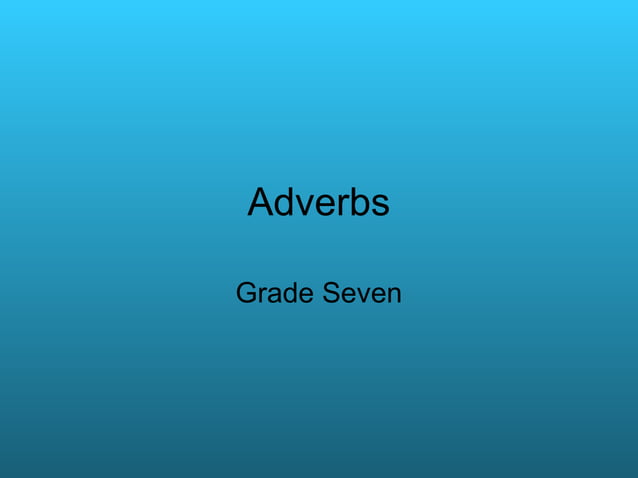Adverbs PowerPoint Presentation English Lesson | PPT