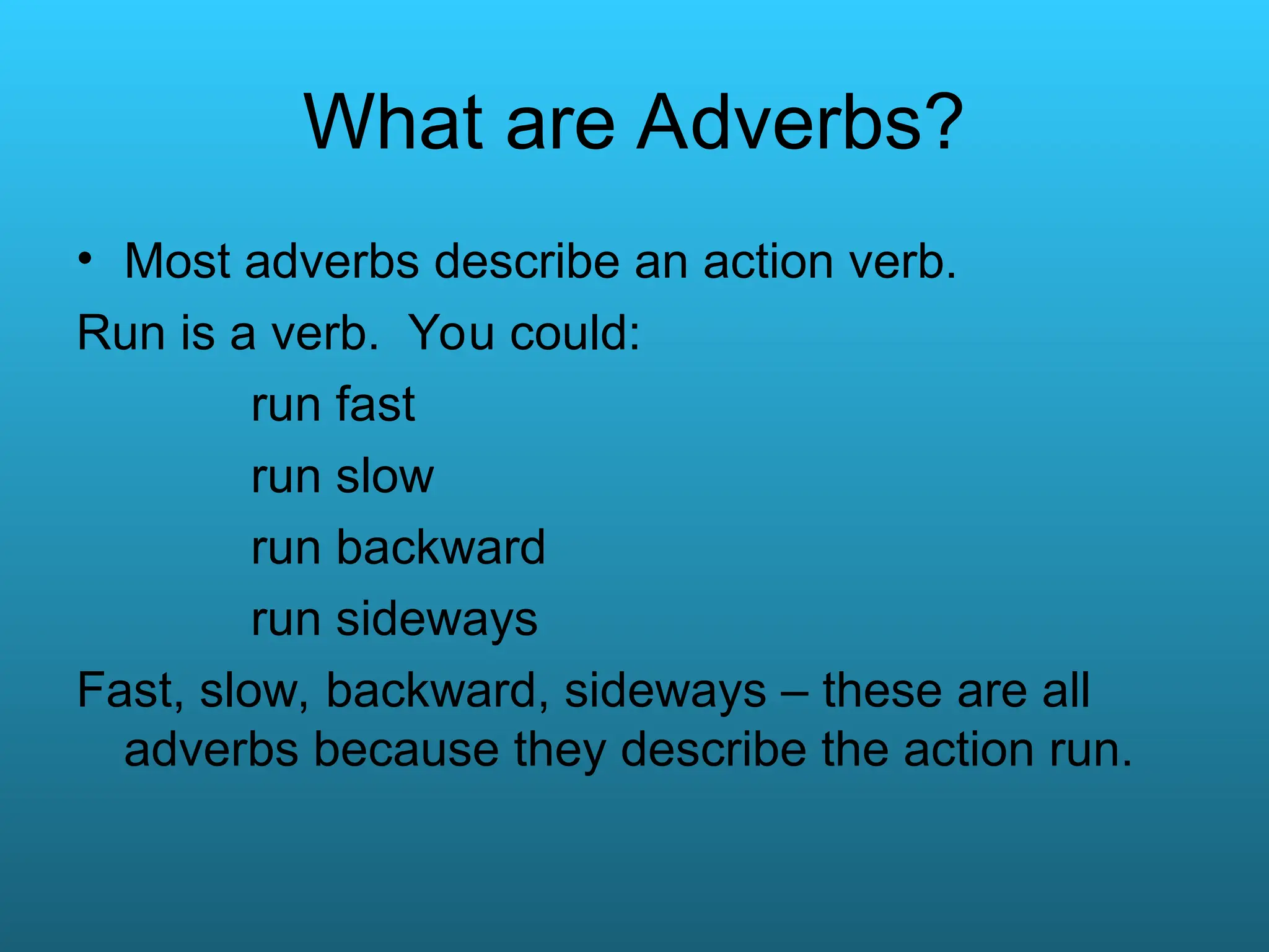 Adverbs7.ppt.verb-g1g2g3 grade american. | PPT