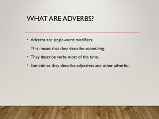 Adverbs7 [Autosaved] [Autosavedjsjsjsjs].ppt