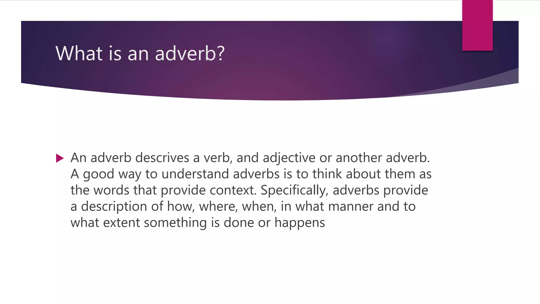 Adverbs and adjectives | PPTX