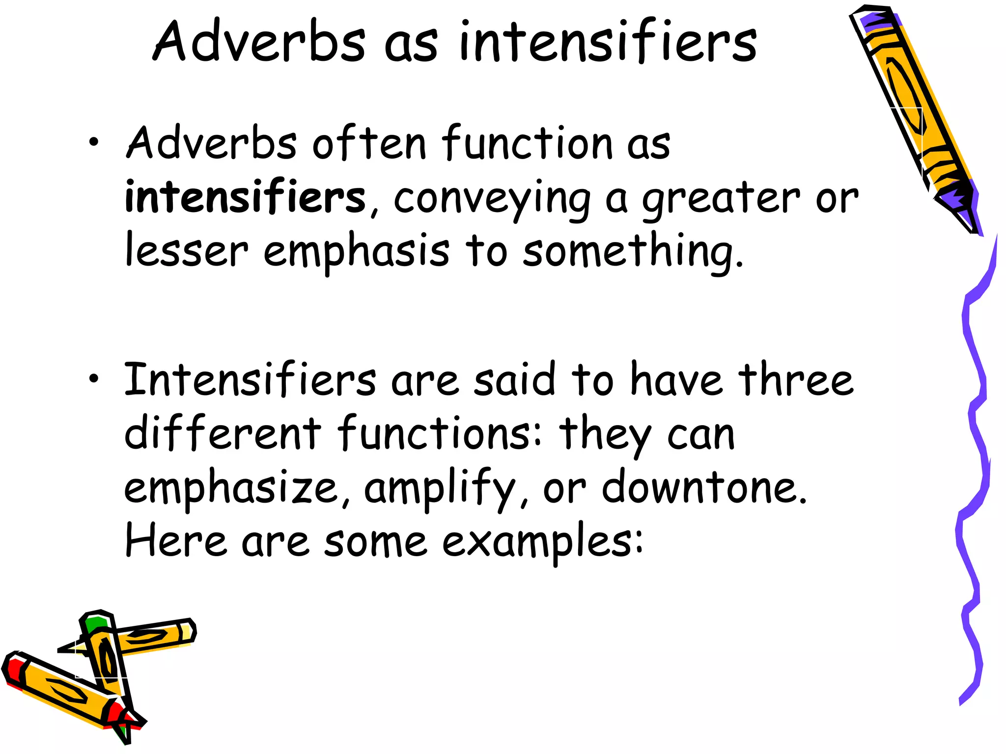 Adverbs and adverbial clauses | PPT