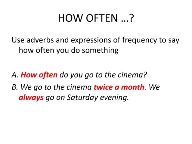 Adverbs and expressions of frequency | PPTX | Food & Drink