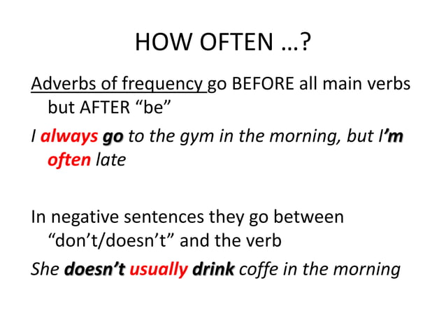 Adverbs and expressions of frequency | PPTX | Food & Drink