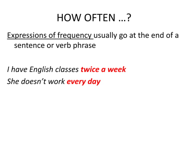 Adverbs and expressions of frequency | PPTX | Food & Drink