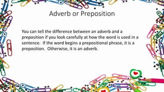 Adverbs and Prepositions Unit 7 | PPTX