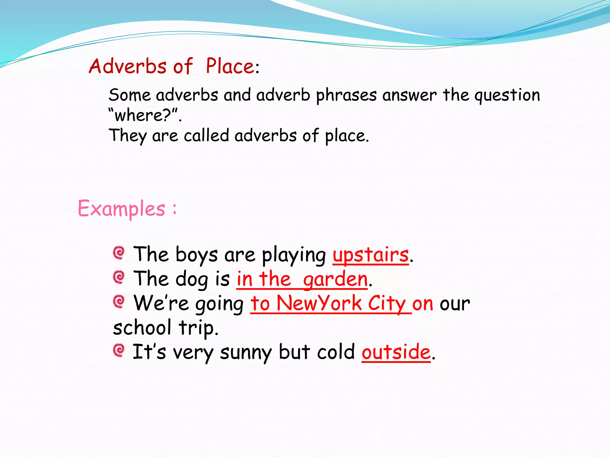 Adverbs BY ANKITA DHAKAD.ppt