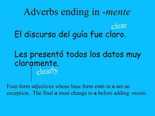 Adverbs ending in mente | PPT