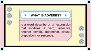 ADVERBS FINAL.pptx