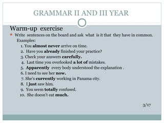 Adverbs grammar sem 2011 | PPT