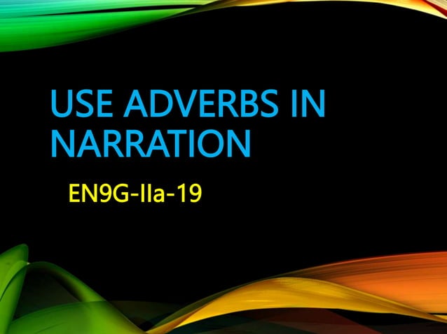 ADVERBS IN NARRATION.ppt