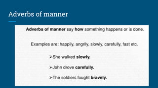 Adverbs intro | PPTX
