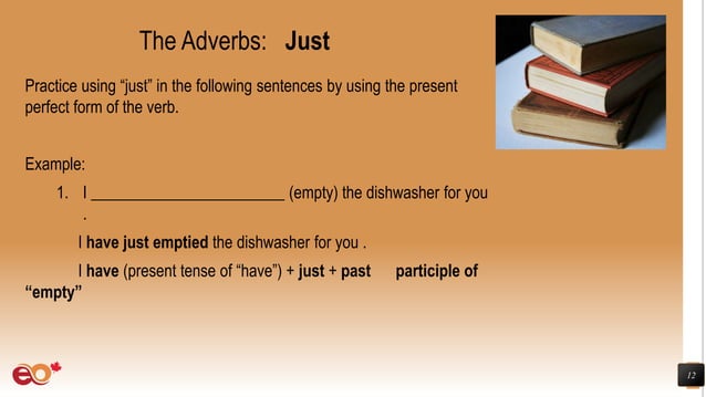 AdverbsJustYetAlreadyStillEOlunch&learn.pptx