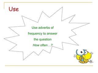 Adverbs of frequency | PPT