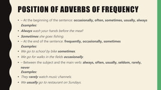 Adverbs of frequency | PPTX | Food & Drink