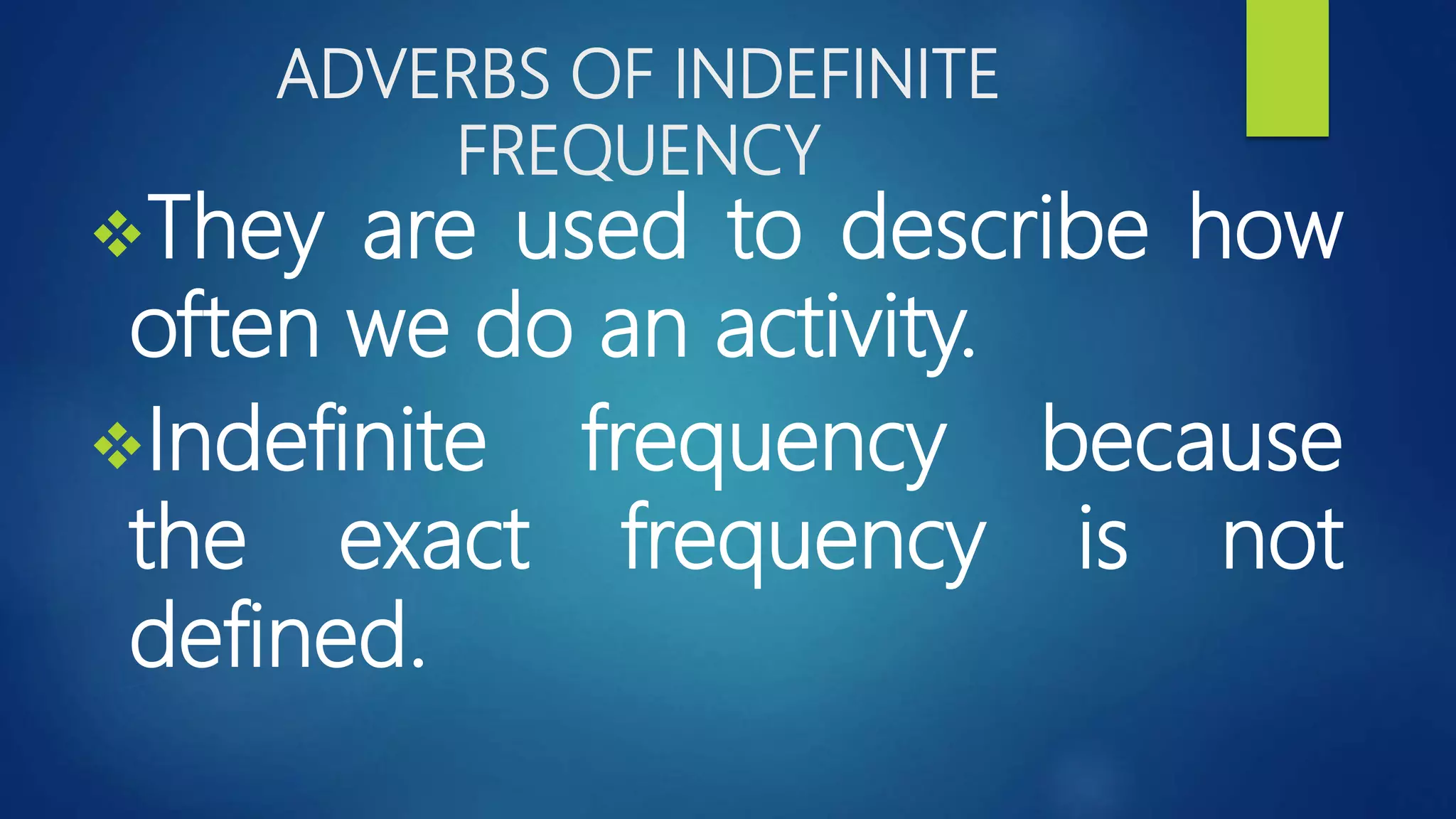 Adverbs of indefinite frequency | PPTX