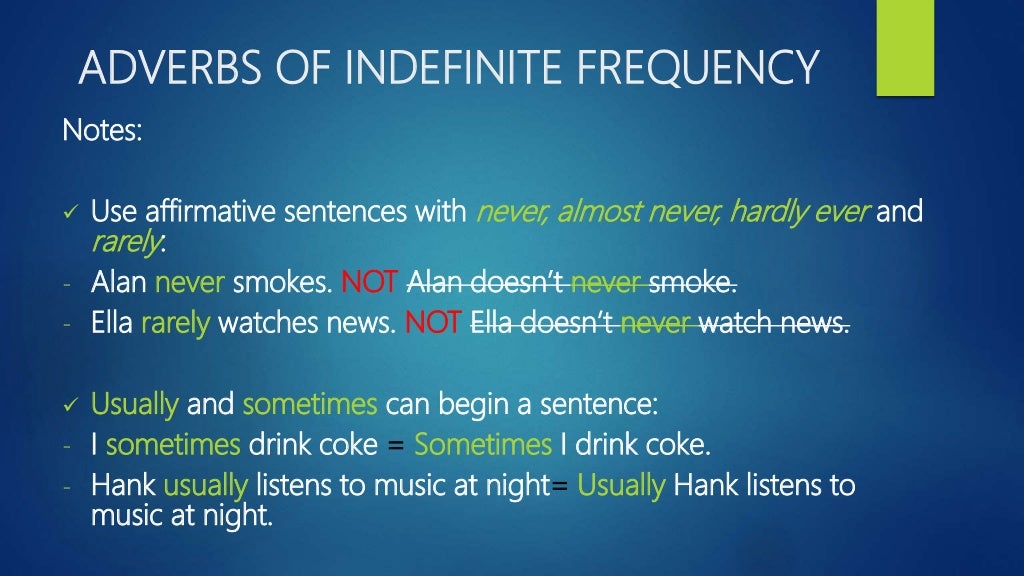 Adverbs of indefinite frequency