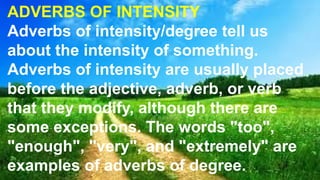 Adverbs of intensity for all grade elementary | PPTX