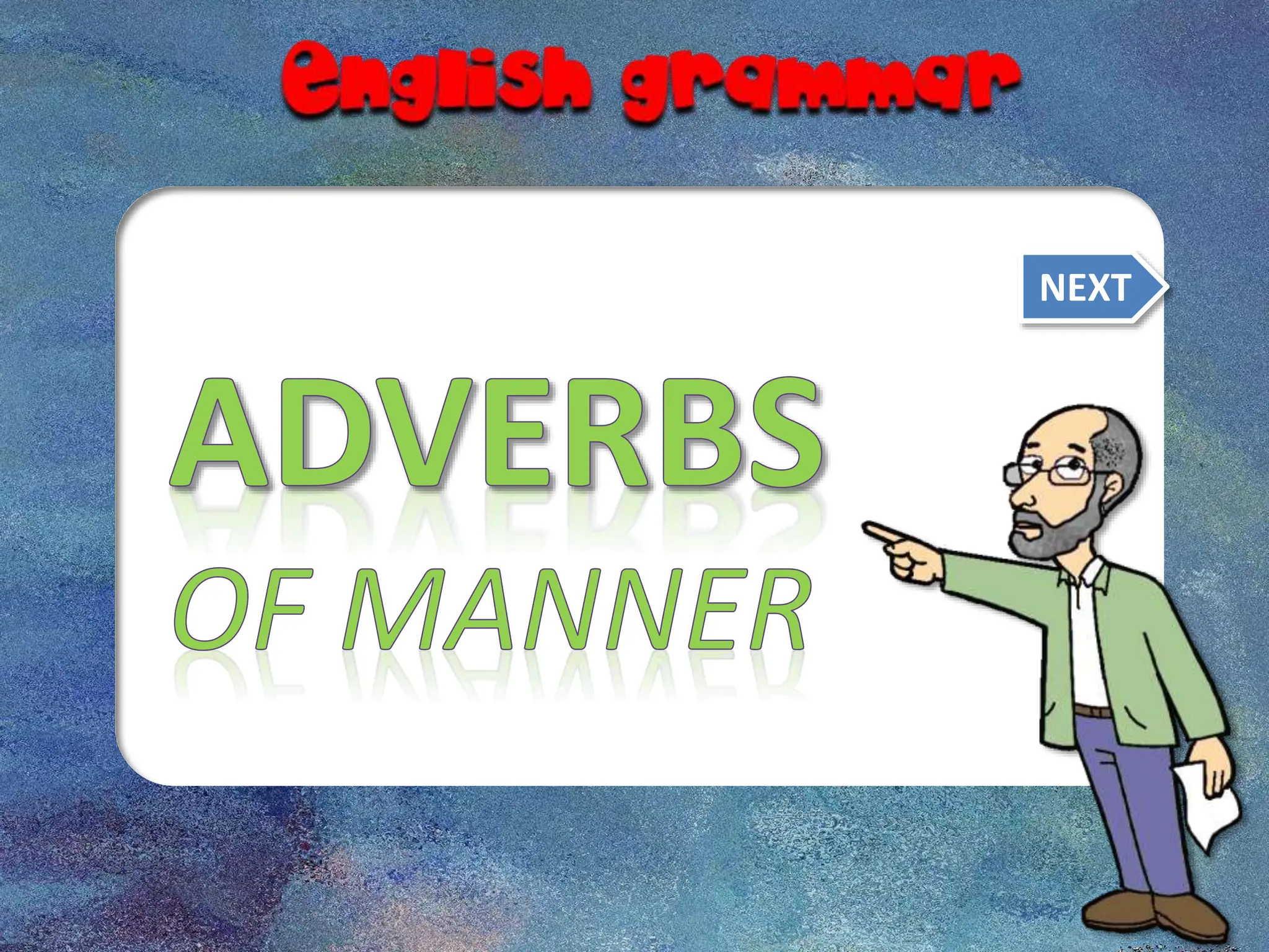 Adverbs of Manner.pptx