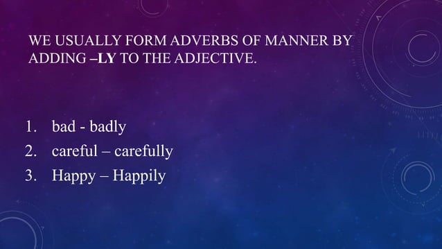 Adverbs of Manner Presentation by Suussy Baka | PPTX