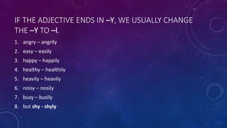 Adverbs of Manner Presentation by Suussy Baka | PPTX