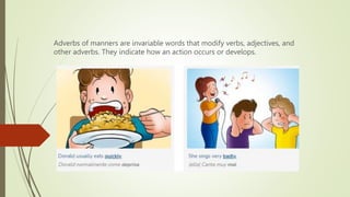 Adverbs of manner in English for level A2 | PPTX
