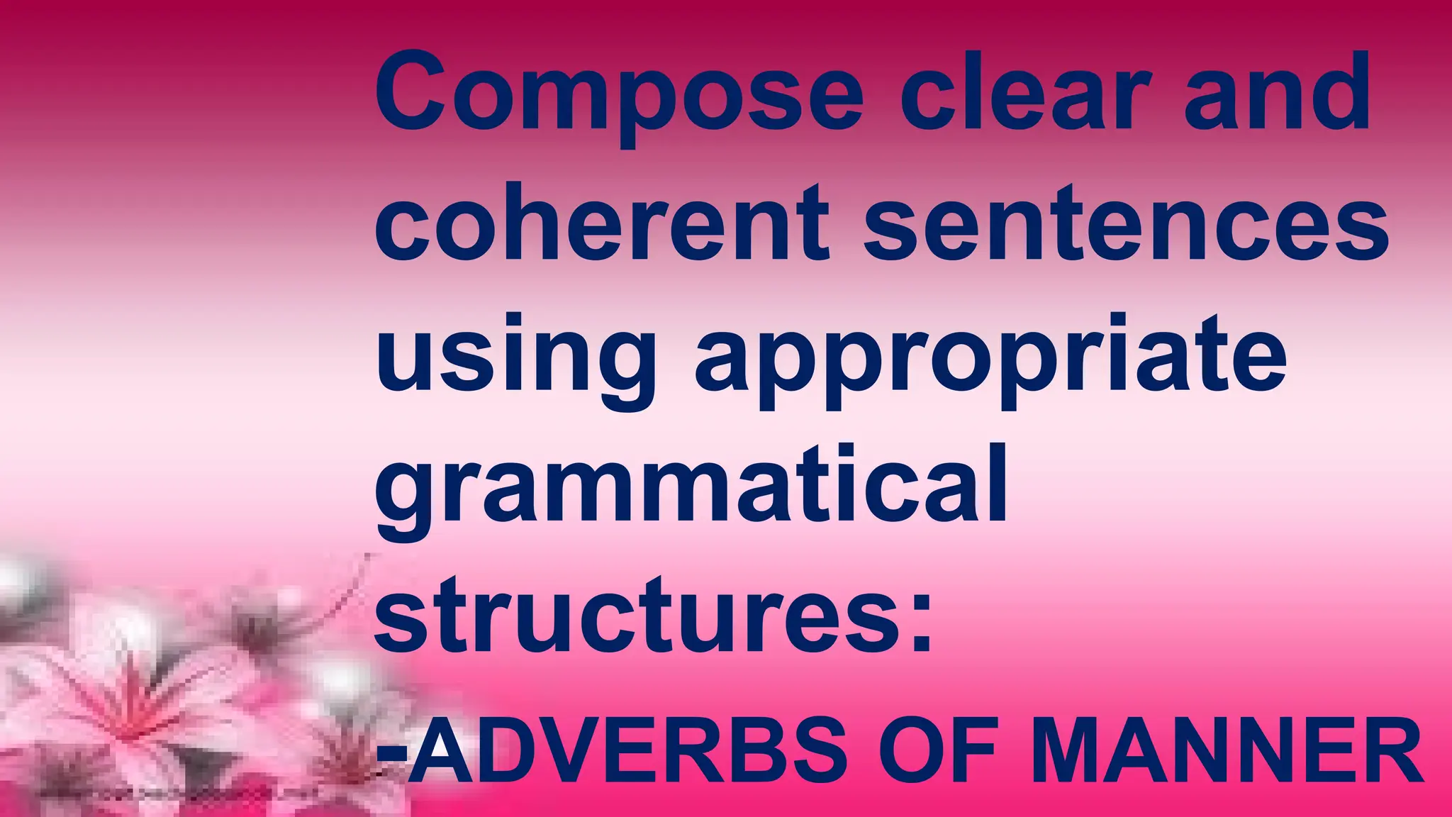 adverbs of manner.pptx englishppptttxxxx | PPTX