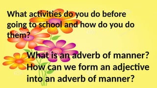 English 6 quarter 3Adverbs of manner.pptx