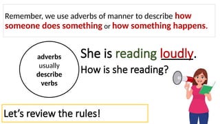 Adverbs of Manner - PowerPoint Presentation.pptx