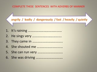 Adverbs of manner ppp 2014 | PPTX
