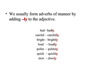 Adverbs of manners part 1 rules | PPT