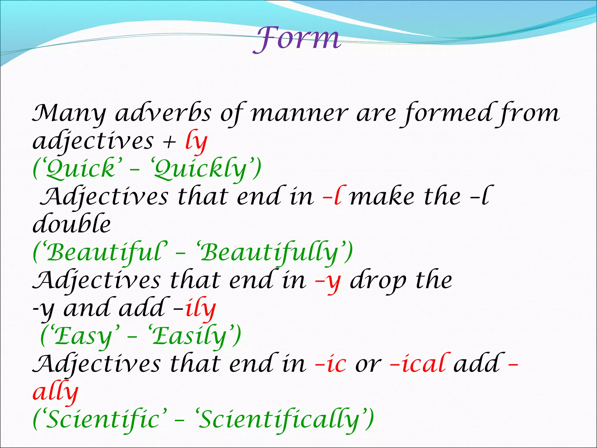 Adverbs of manner & their comparison | PPT