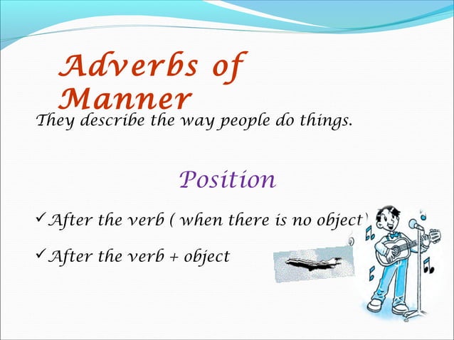 Adverbs of manner & their comparison | PPT