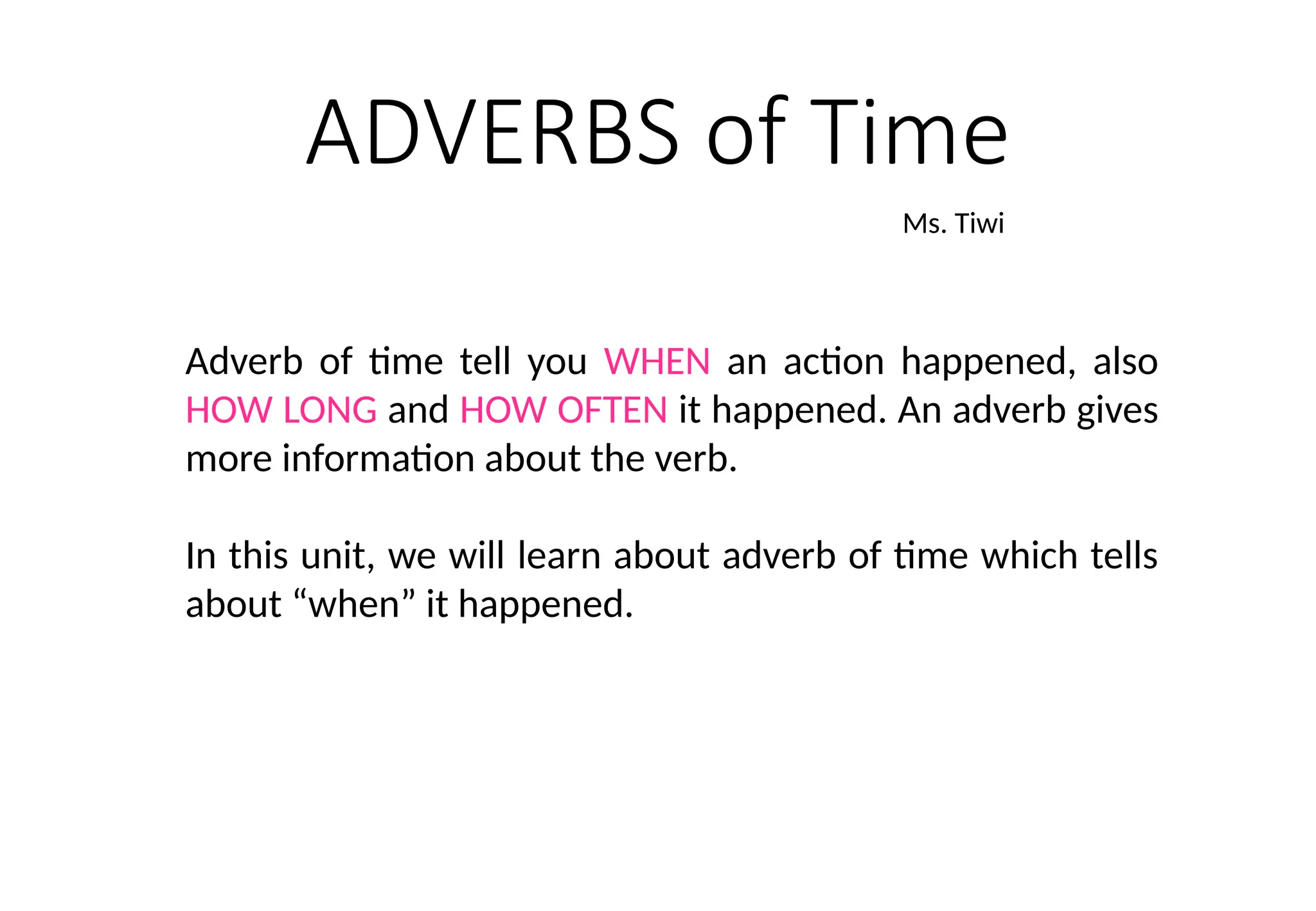 Adverbs of Time - Grade 2 elementary.pptx