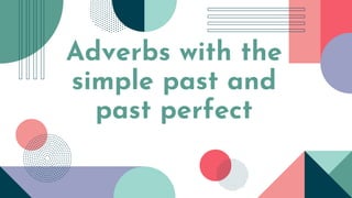 Adverbs of time. Grammar for advanced students. | PPTX