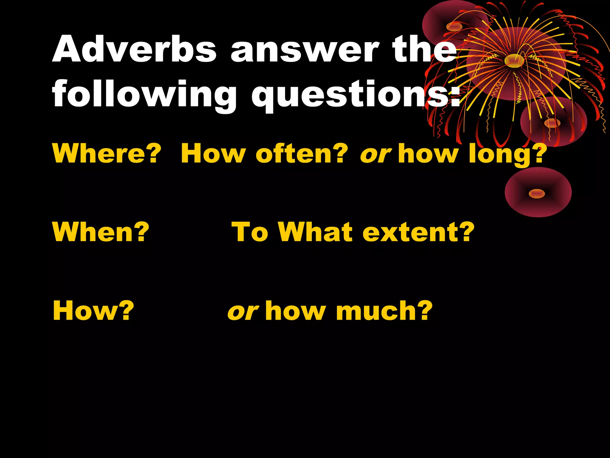 Adverbs ppt | PPT