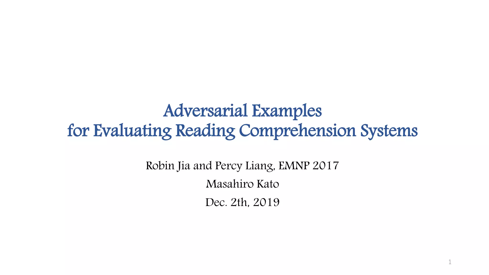 Adversarial examples reading comprehension system | PPTX | Programming ...