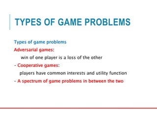 Adversarial search | PPTX