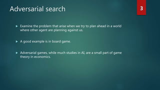 Adversarial search | PPTX