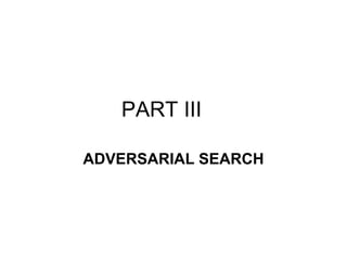 Adversarial search | PPT