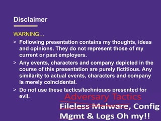 Adversary tactics config mgmt-&-logs-oh-my | PPT