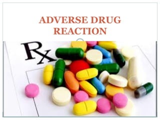 ADVERSE DRUG REACTION PHARMACOLOGY | PDF