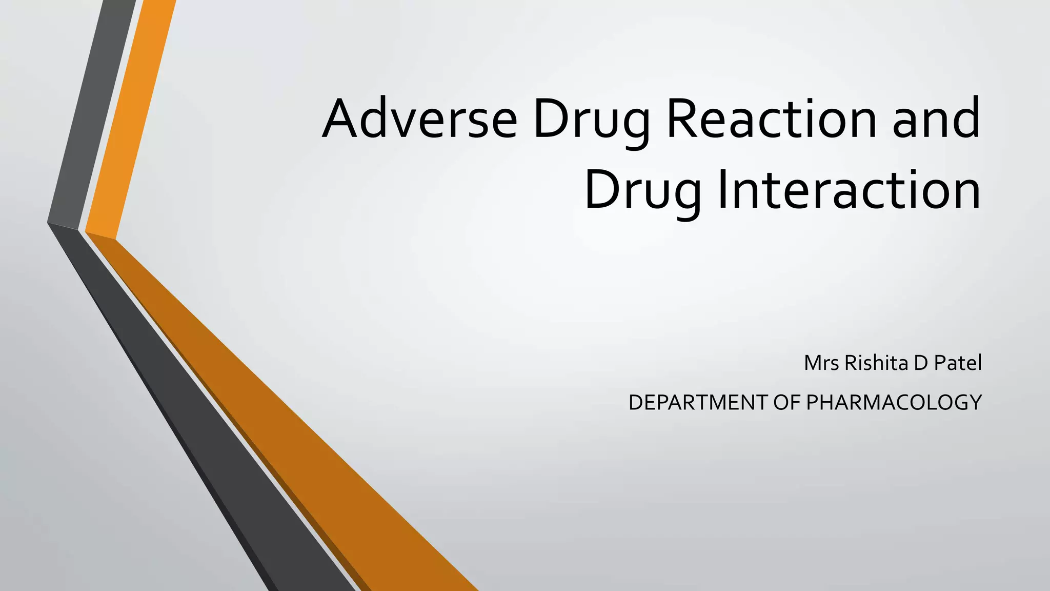 Adverse Drug Reaction and Drug Interaction_PHARMACY PRACTICE | PPTX