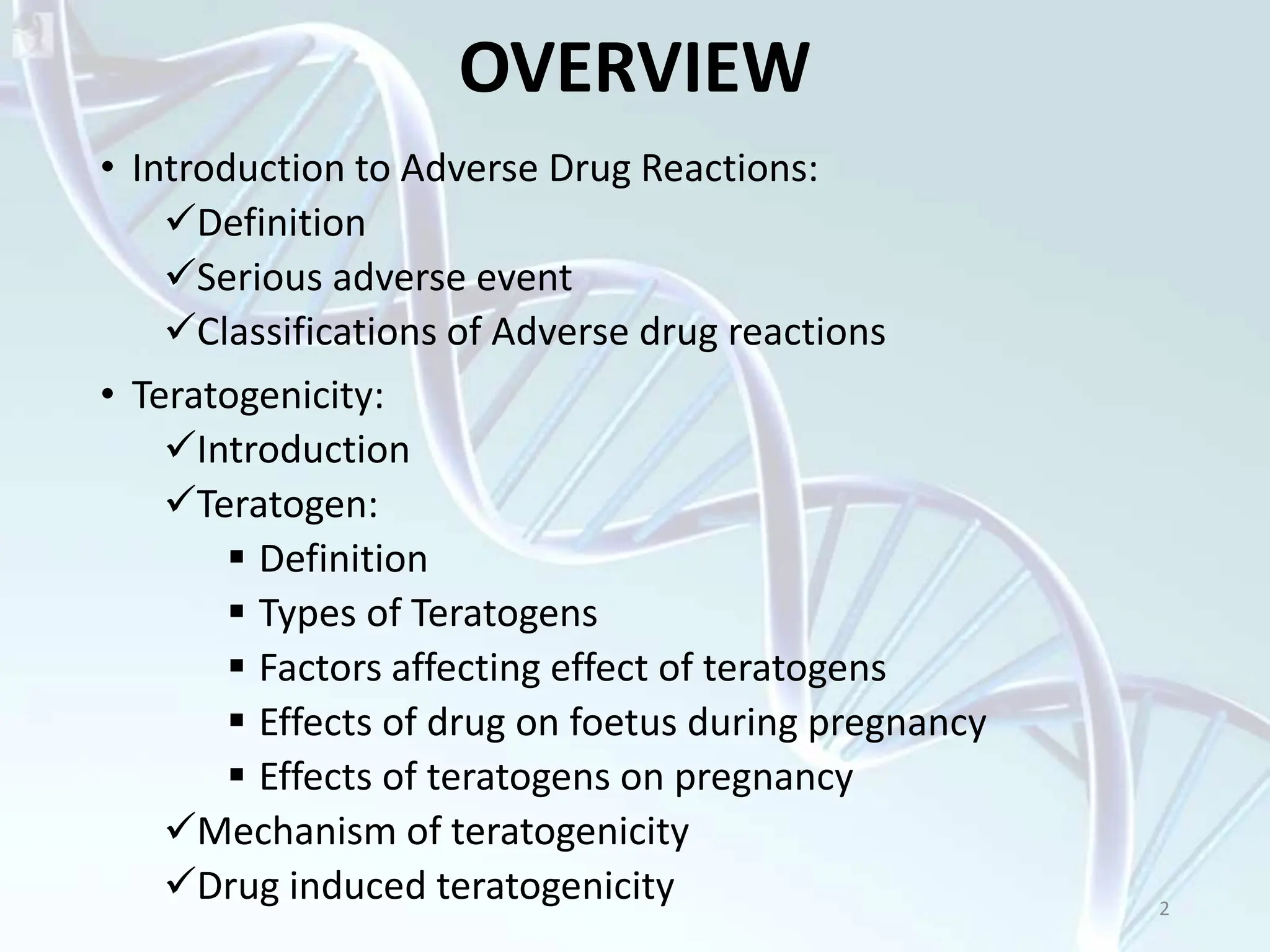 ADVERSE DRUG REACTIONS: TERATOGENICITY, MUTAGENICITY AND ...