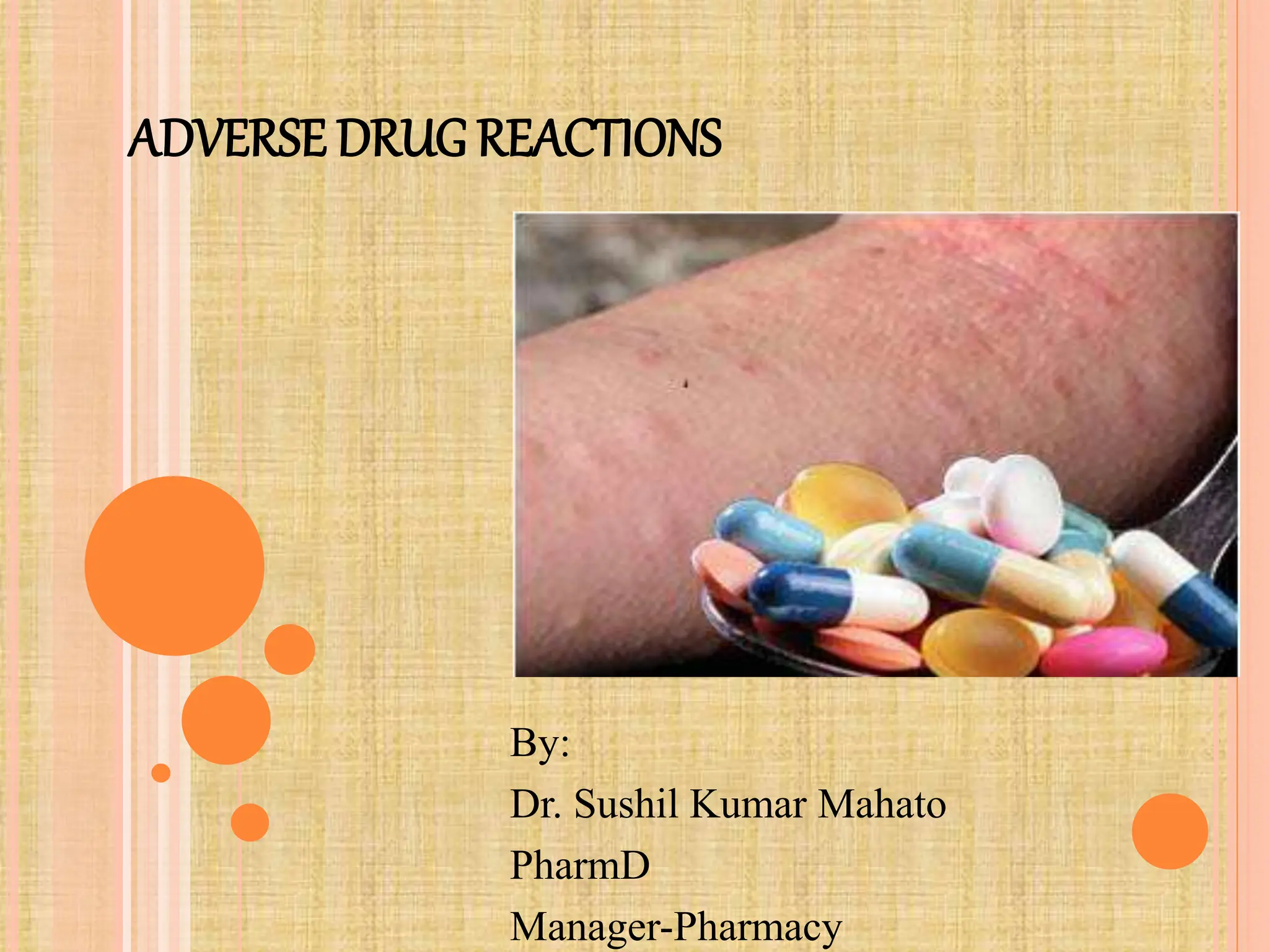 Adverse Drug reactions and its types with examples | PPT