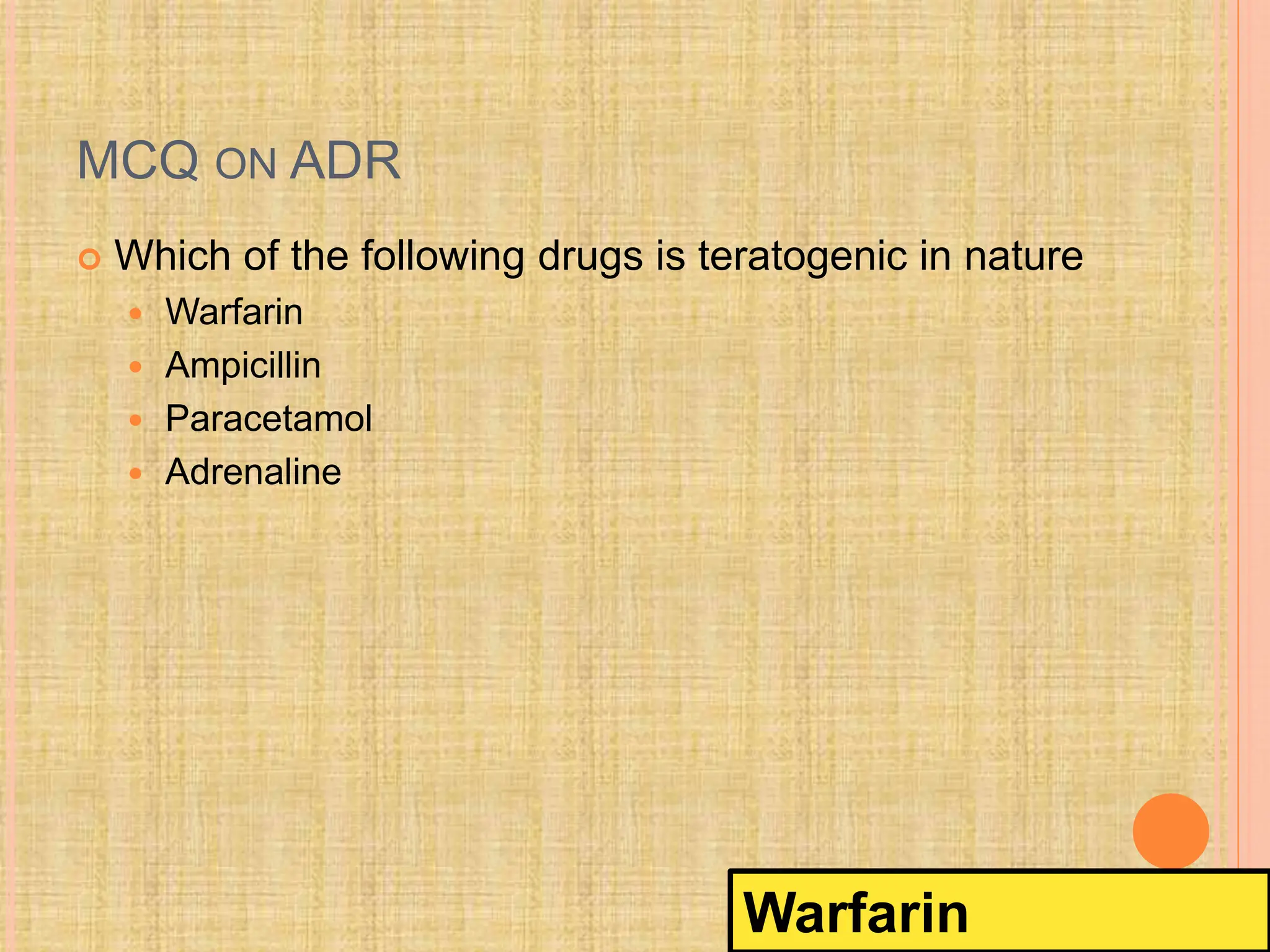 Adverse Drug reactions and its types with examples | PPT