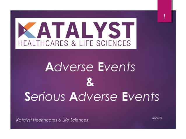 Adverse Events and Serious Adverse Events - Katalyst HLS | PPT ...