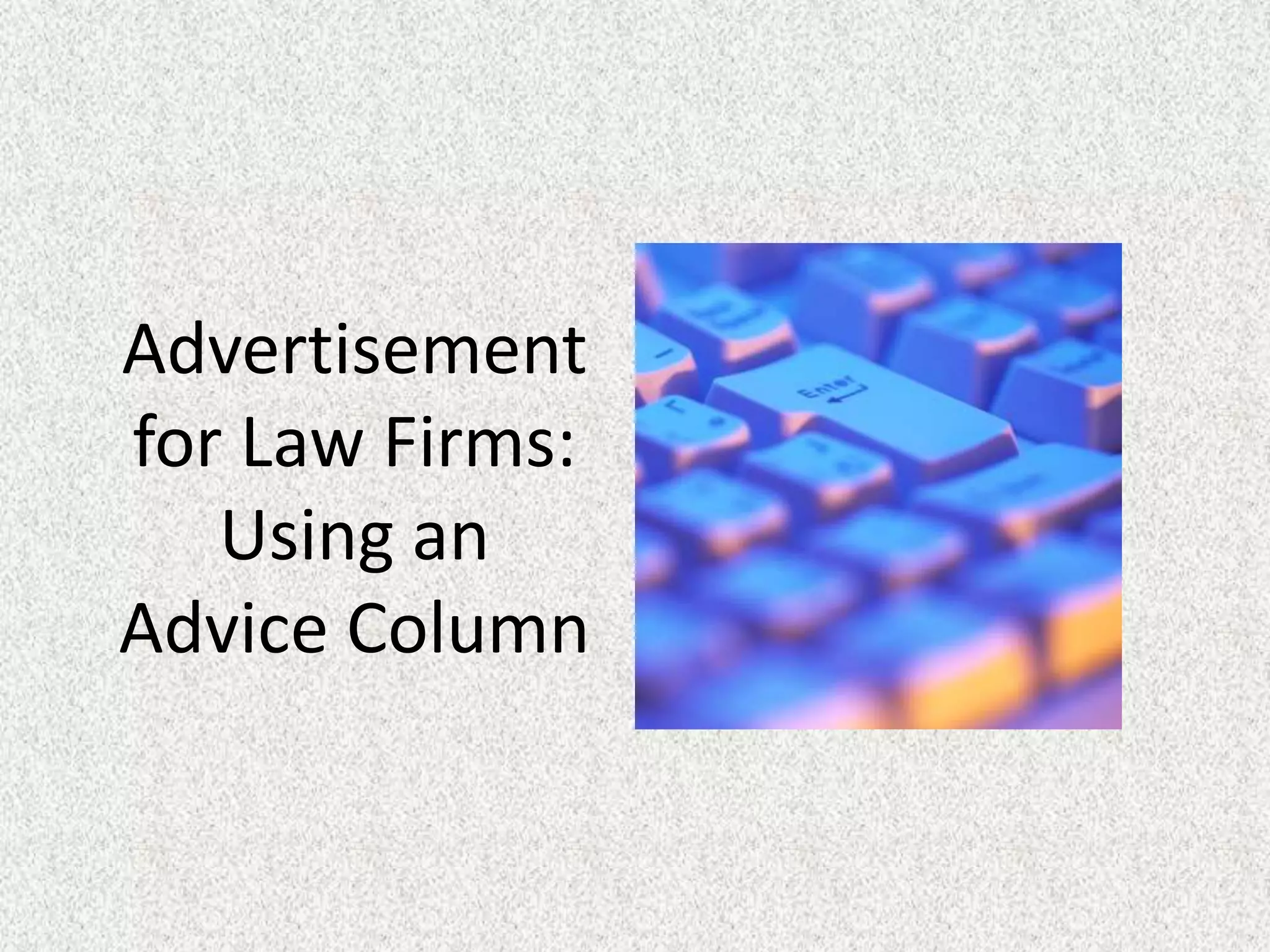 Advice Columns for Law Firms | PPTX