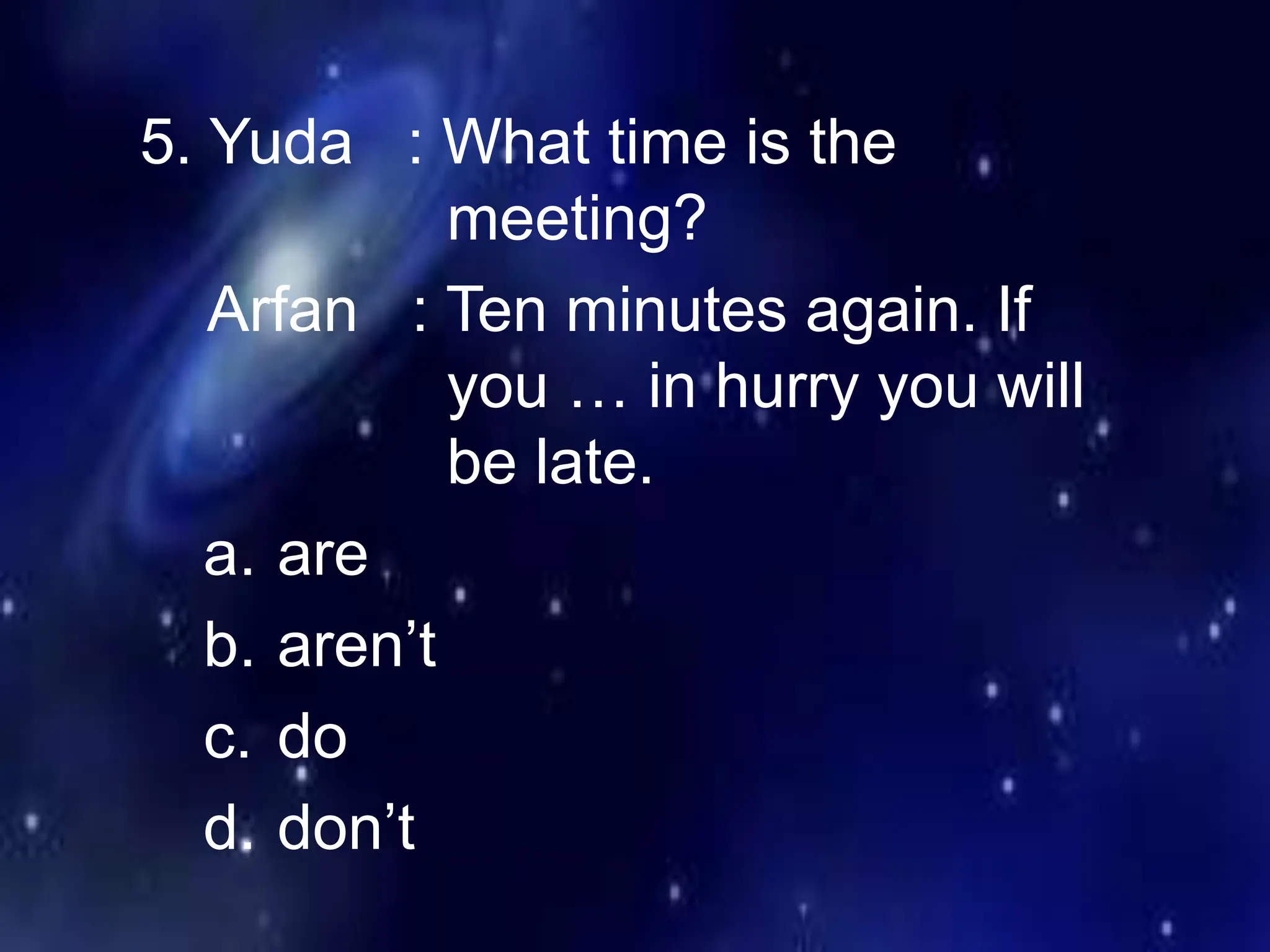 advertisement-conditional-sentences-suggesting-and-saying-goodbye (1).ppt